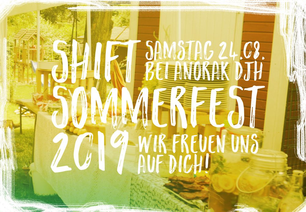 [UPDATE] SHIFT-Sommerfest 2019 - SHIFT